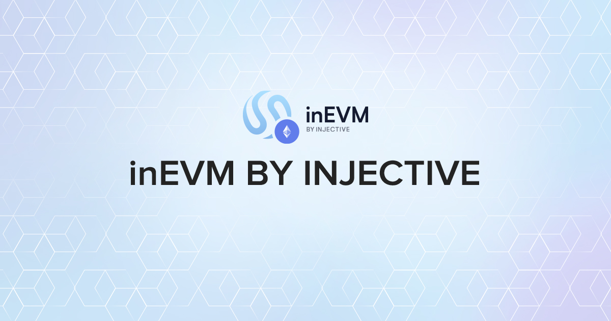 Injective inEVM | Hyperscale Ethereum
